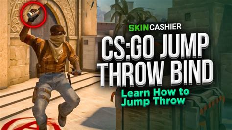 Bind Jumpthrow Cs Cs Go Skincashier
