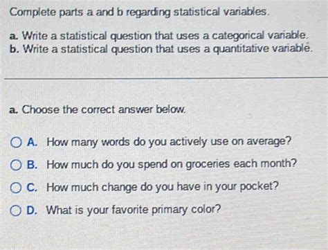 complete parts a and b regarding statistical variables a write a