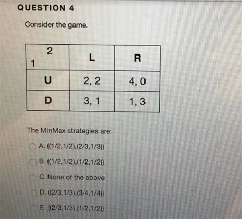 Solved Consider The Game The MinMax Strategies Are Chegg Com