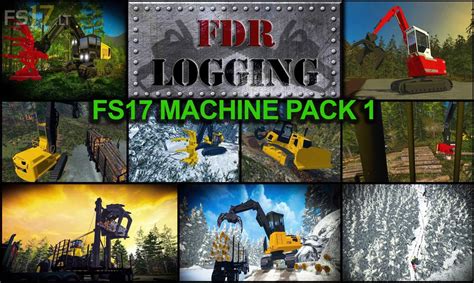 FDR Logging Machine Pack V 1 0 FS17 Mods