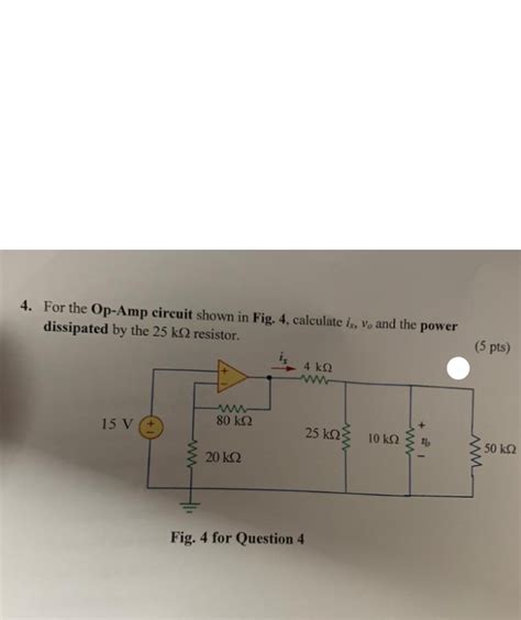 solved 4 for the op amp circuit shown in fig 4 calculate