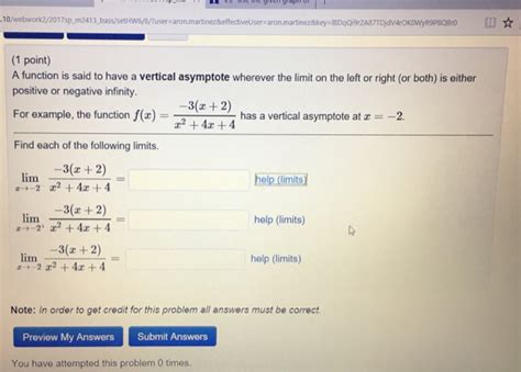 Solved A Function Is Said To Have A Vertical Asymptote