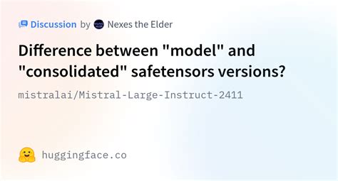 Mistralaimistral Large Instruct 2411 · Difference Between Model And Consolidated