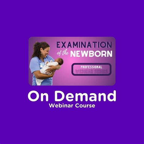 Examination Of The Newborn On Demand Webinar Course All4maternity Hub