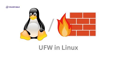 Step By Step Tutorial To Configure Ufw On Linux Server