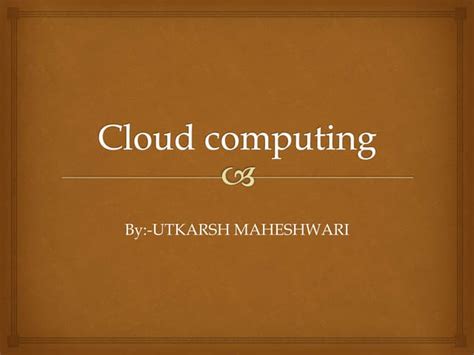 Cloud Computing Ppt Ppt