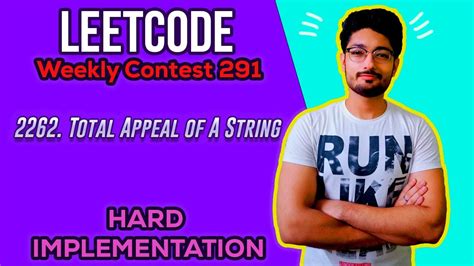 2262 Total Appeal Of A String Leetcode Weekly Contest 291 Leetcode