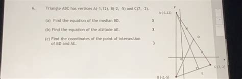 solved 6、 triangle abc has vertices a 1 12 b 2 5 and c 7 2 a
