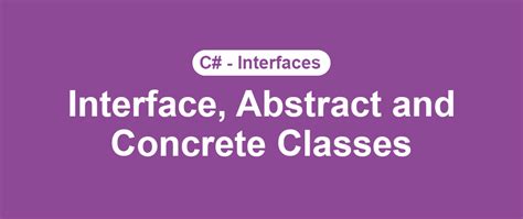 Interfaces Abstract And Concrete Classes