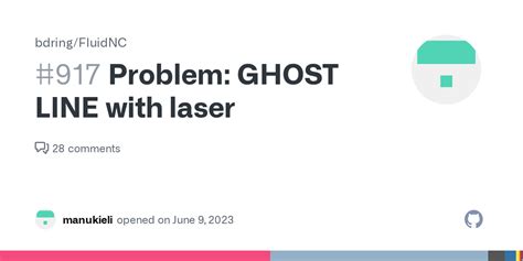 problem ghost line with laser · issue 917 · bdring fluidnc · github