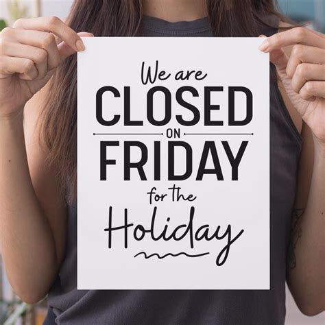 Printable Closed On Friday Sign We Are Closed On Friday For The