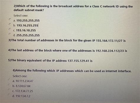 Solved Which Of The Following Is The Broadcast Address For Chegg