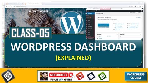Wordpress Dashboard Wordpress Dashboard Tutorial Wordpress Dashboard Overview Irfan Wp