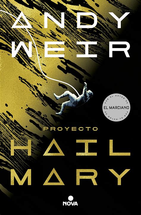 Proyecto Hail Mary Andy Weir Novela De Ciencia Ficción