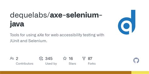 Github Dequelabsaxe Selenium Java Tools For Using Axe For Web Accessibility Testing With