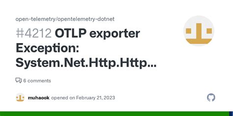 Otlp Exporter Exception Systemnetrequestexception Error While Copying Content To A