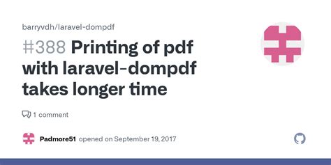 printing of pdf with laravel dompdf takes longer time · issue 388 · barryvdh laravel dompdf