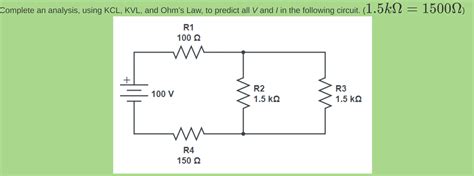 solved complete an analysis using kcl ﻿kvl ﻿and ohm s