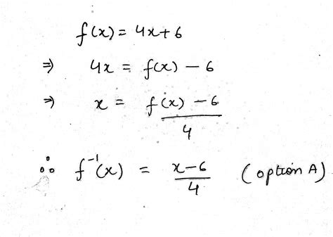 [solved] The Function F Is One To One Find Its Inverse F X 4x 6