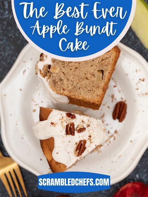Fresh Apple Bundt Cake Recipe Scrambled Chefs