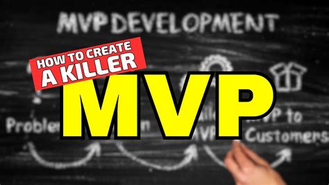 How To Create A Killer Mvp Youtube