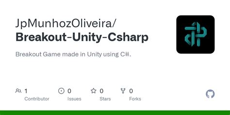 github jpmunhozoliveira breakout unity csharp breakout game made in