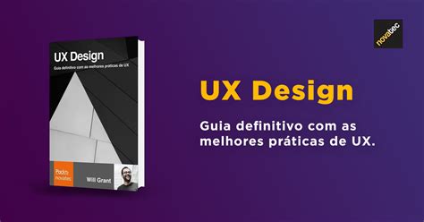 Ux Design Guia Definitivo Com As Melhores Praticas De Ux