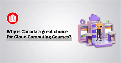Best Cloud Computing Universities And Courses In Canada