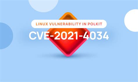 linux privilege escalation vulnerability in polkit s pkexec orca security