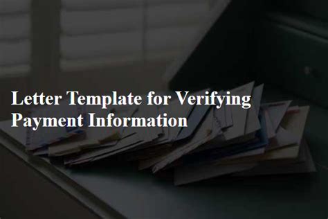 Letter Template For Verifying Payment Information Free Samples In Pdf Letterin