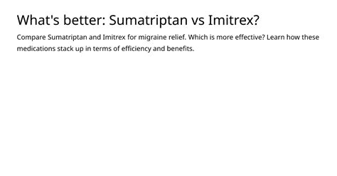Whats Better Sumatriptan Vs Imitrex Meds Is