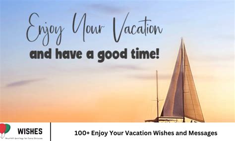 100 Enjoy Your Vacation Wishes And Messages Wishes