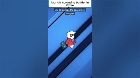 33 Kotlins Launch Coroutine Builder Under 1 Minute 🚀 Backtocoding