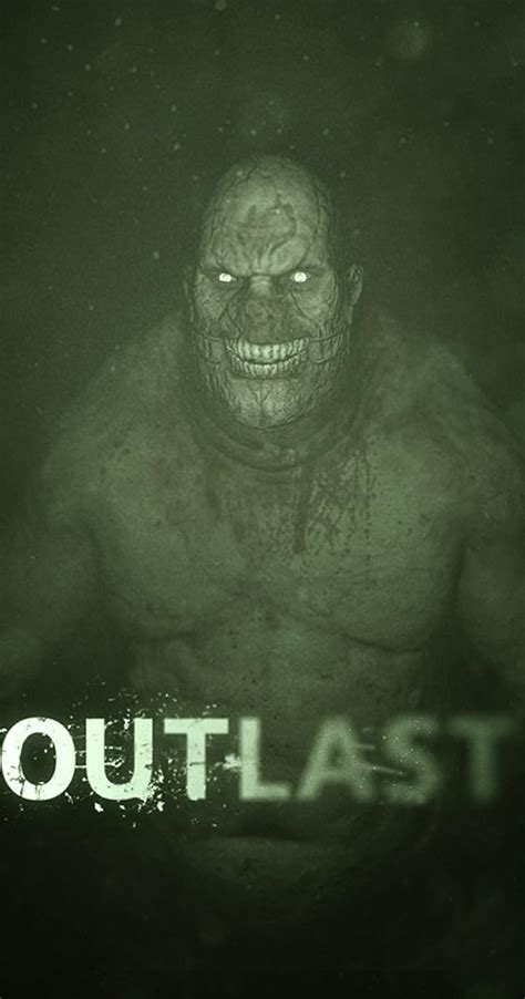 Outlast Video Game 2013 Full Cast And Crew Imdb