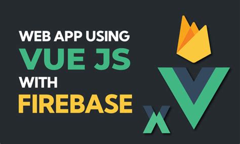 Create Custom Web Application Using Vue Js And Firebase By Zainnafees