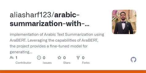 Github Aliasharf123 Arabic Summarization With Arabert