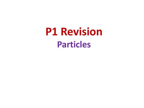 P1 Matter Revision Particles Density Pressure
