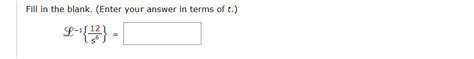 solved fill in the blank enter your answer in terms of t