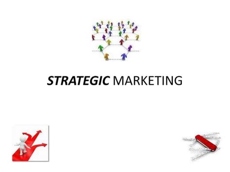 7 Strategic Marketing Ppt