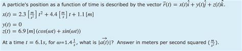 solved a particle s position as a function of time is