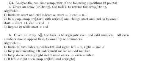 Solved Q4 Analyze The Run Time Complexity Of The Following