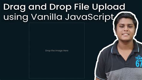 Creating A Drag And Drop File Upload Feature Using Vanilla Javascript