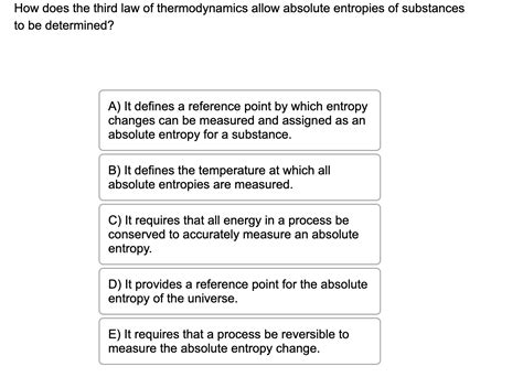Solved How Does The Third Law Of Thermodynamics Allow Chegg