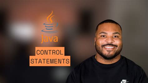 Java Control Statements With Coding Examples Youtube