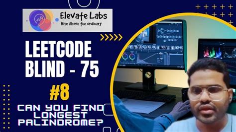 Elevate Labs On Linkedin Longest Palindromic Substring Without Dp Leetcode Detailed Solution 8