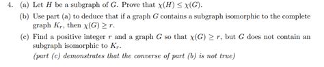 solved 4 a let h be a subgraph of g prove that x h