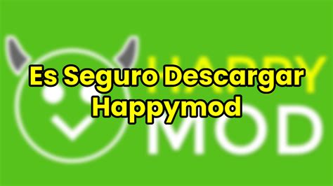 C Mo Descargar Happymod Para Pc En Espa Ol Dontruko