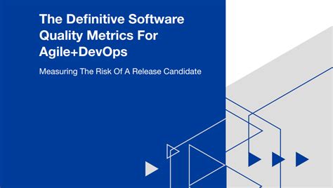 The Definitive Software Quality Metrics For Agiledevops By Kms