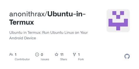 Github Anonithraxubuntu In Termux Ubuntu In Termux Run Ubuntu Linux On Your Android Device