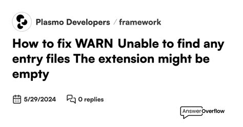How To Fix Warn Unable To Find Any Entry Files The Extension Might Be Empty 🧩 Plasmo